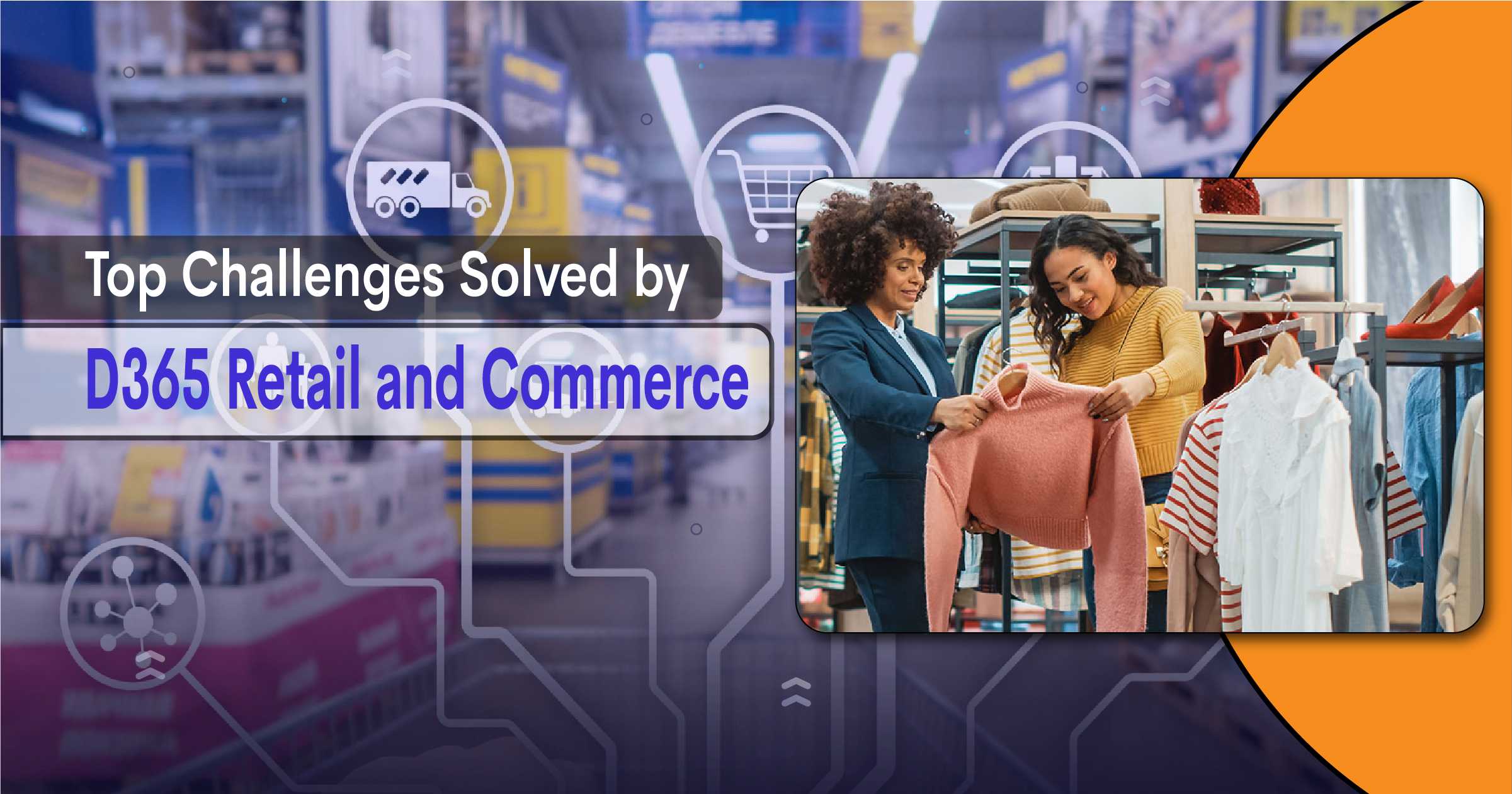 Solved Retail & Commerce Issues with D365 Solutions